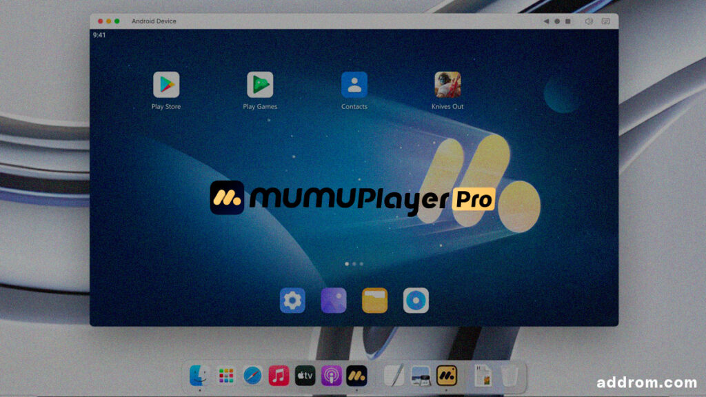 MuMuPlayer Pro – Android Emulator on Mac - addROM