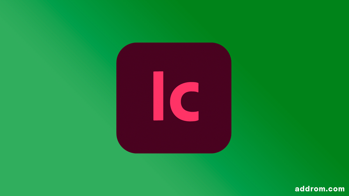 Adobe InCopy 2025 - Free download for macOS - addROM